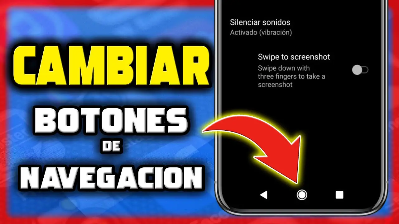 Cambiar botones de inicio android – PitchAndroid